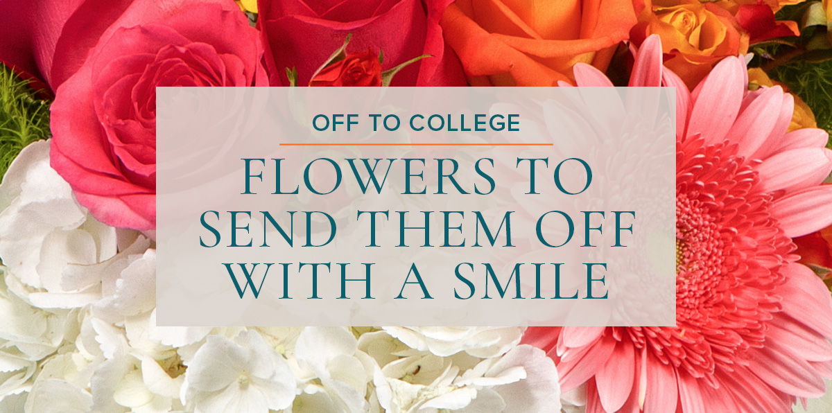 Academics, Atheletics, & Accolades: Flowers for Every Campus Moment ...